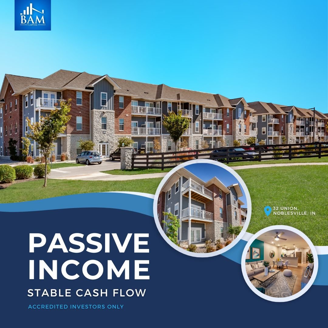 Passive Income | BAM Capital | Multifamily Syndicator - BAM Capital